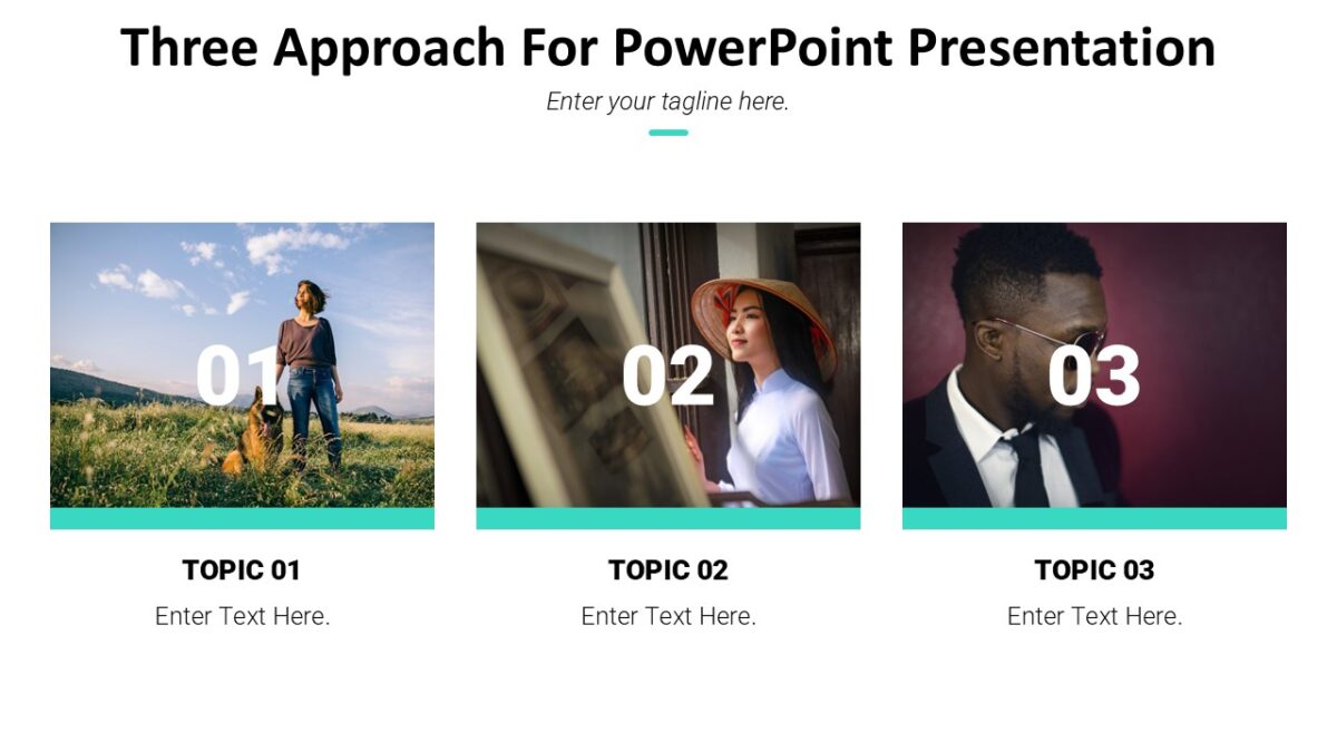 Three Approach For PowerPoint Presentation : 100% Editable PPTx