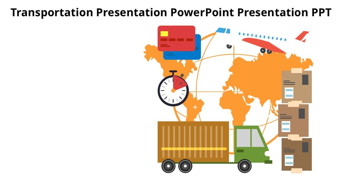 Transportation Presentation PowerPoint Presentation PPT - PPTUniverse