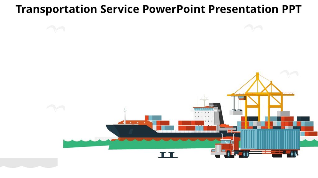 Transportation Service PowerPoint Presentation PPT - PPTUniverse