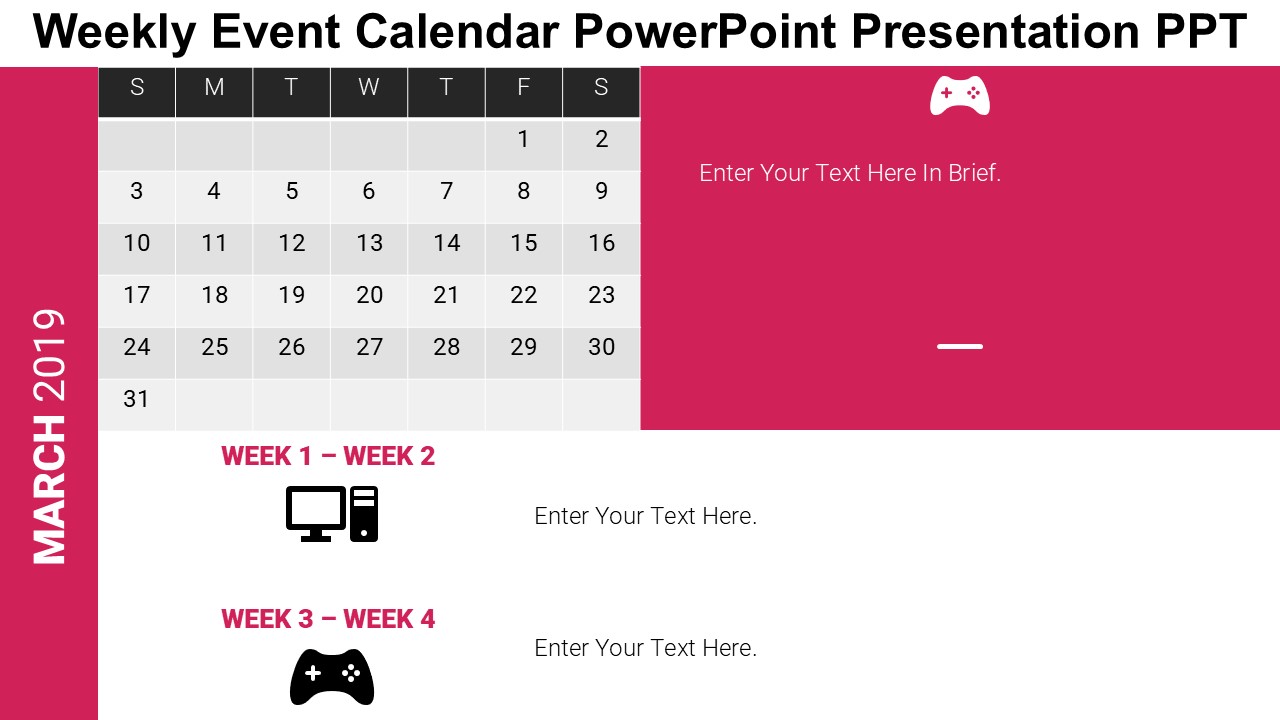 Weekly Event Calendar PowerPoint Presentation PPT - PPTUniverse