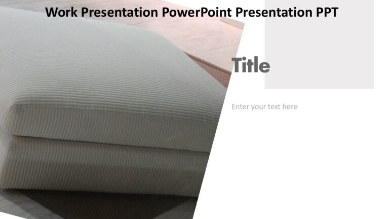 Work Presentation PowerPoint Presentation PPT : 100% Editable PPTx