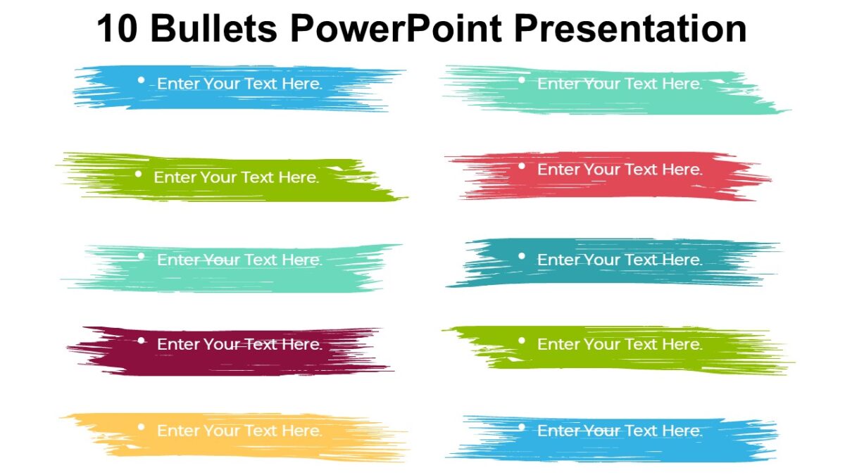 10 Bullets PowerPoint Presentation : 100% Editable PPTx