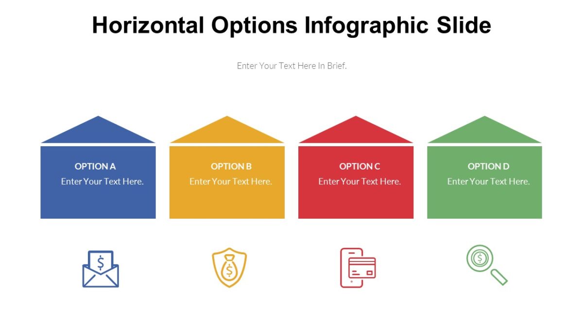 Horizontal Options Infographic Slide : 100% Editable PPTx