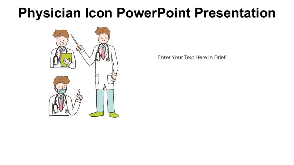 Physician Icon PowerPoint Presentation : 100% Editable PPTx