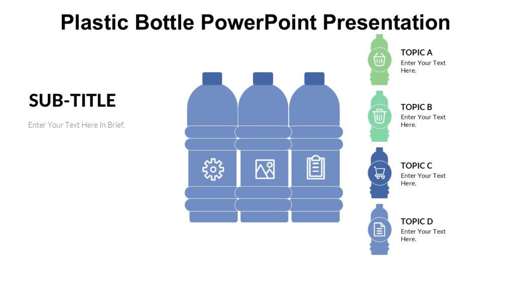 Plastic Bottle PowerPoint Presentation : 100% Editable PPTx