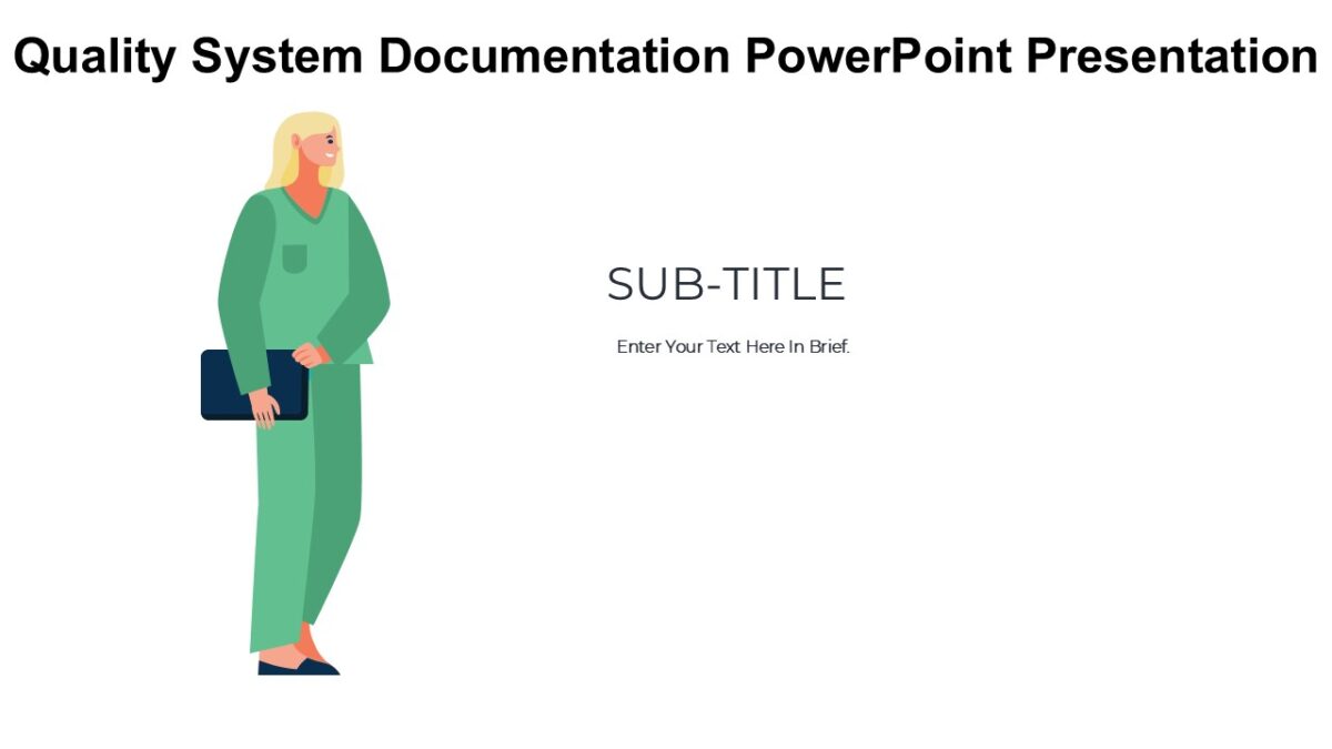 Quality System Documentation PowerPoint Presentation : 100% Editable PPTx