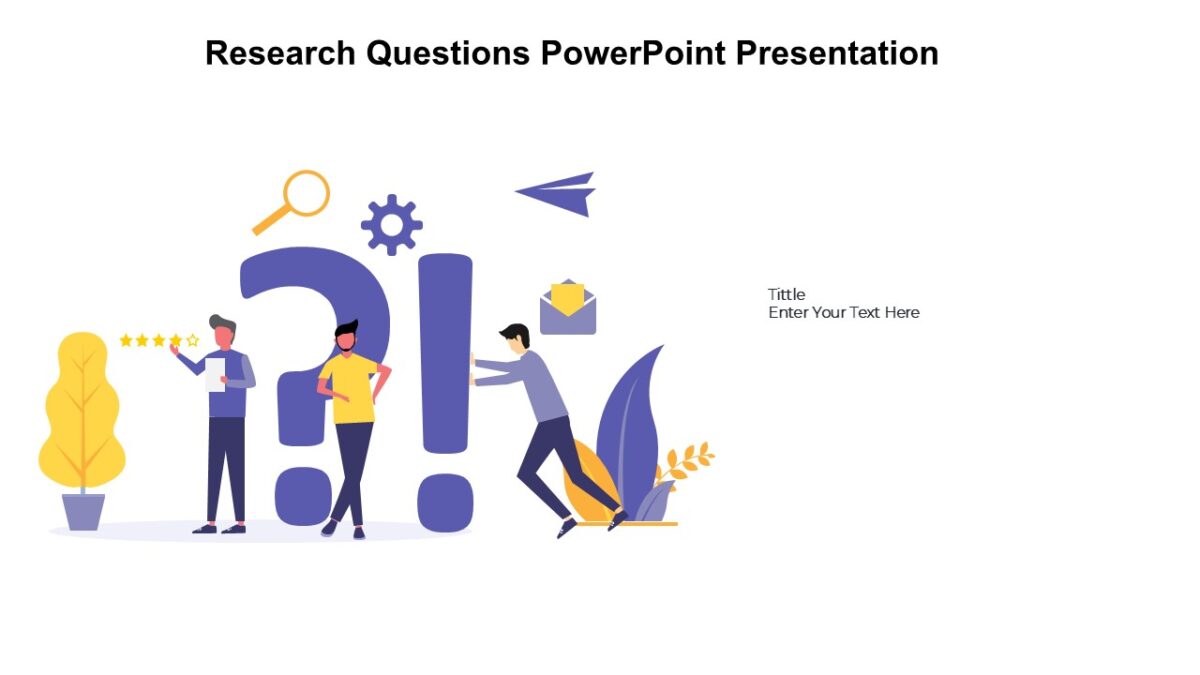 Research Questions PowerPoint Presentation : 100% Editable PPTx