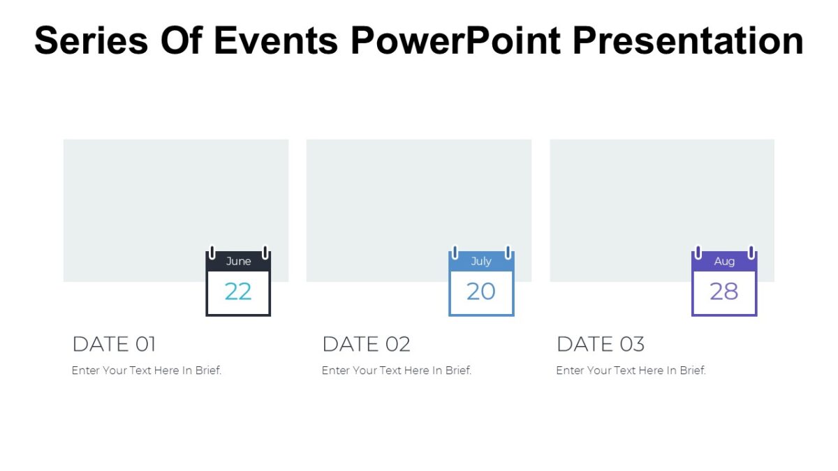 Series Of Events PowerPoint Presentation - PPTUniverse