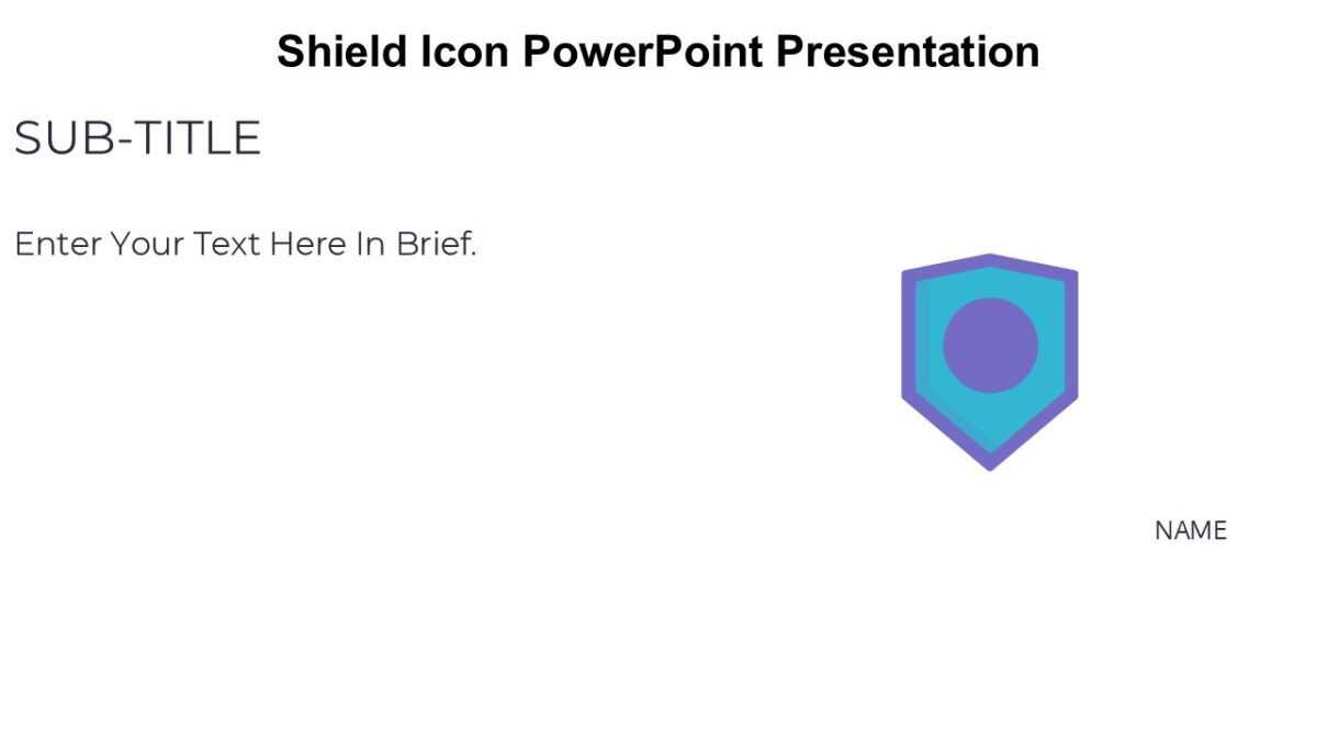 Shield Icon PowerPoint Presentation - PPTUniverse