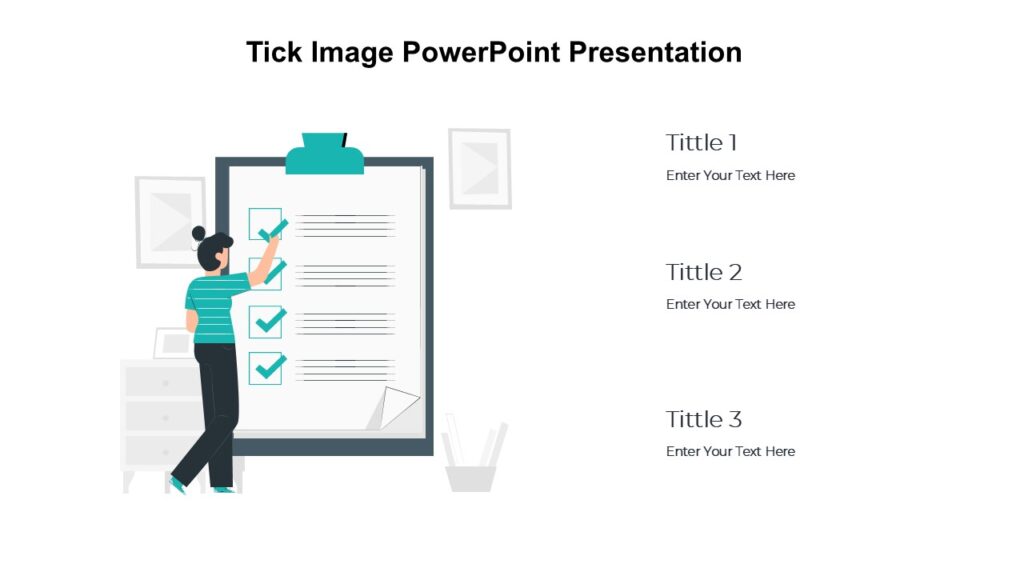 Tick Image PowerPoint Presentation : 100% Editable PPTx
