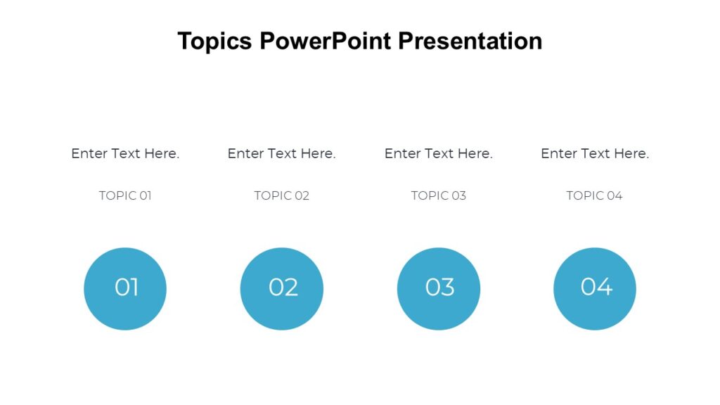 Topics PowerPoint Presentation - PPTUniverse