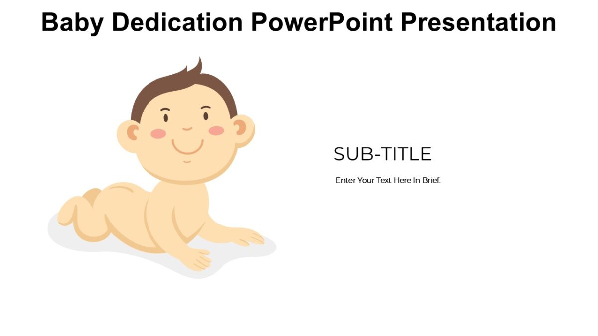 Baby Dedication PowerPoint Presentation : 100% Editable PPTx