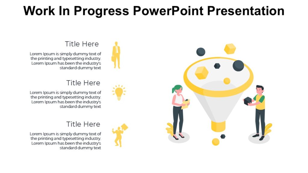 Work In Progress PowerPoint Presentation : 100% Editable PPTx