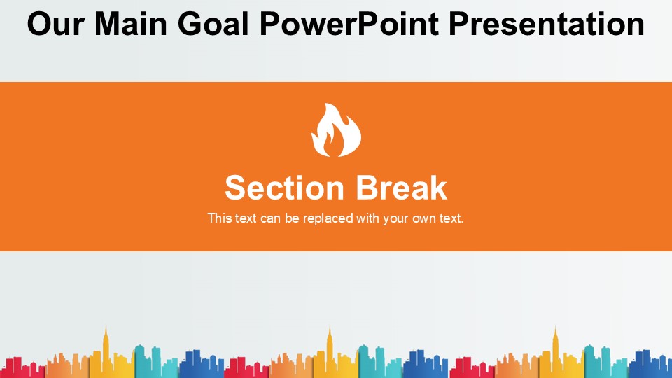 Our Main Goal PowerPoint Presentation - PPTUniverse