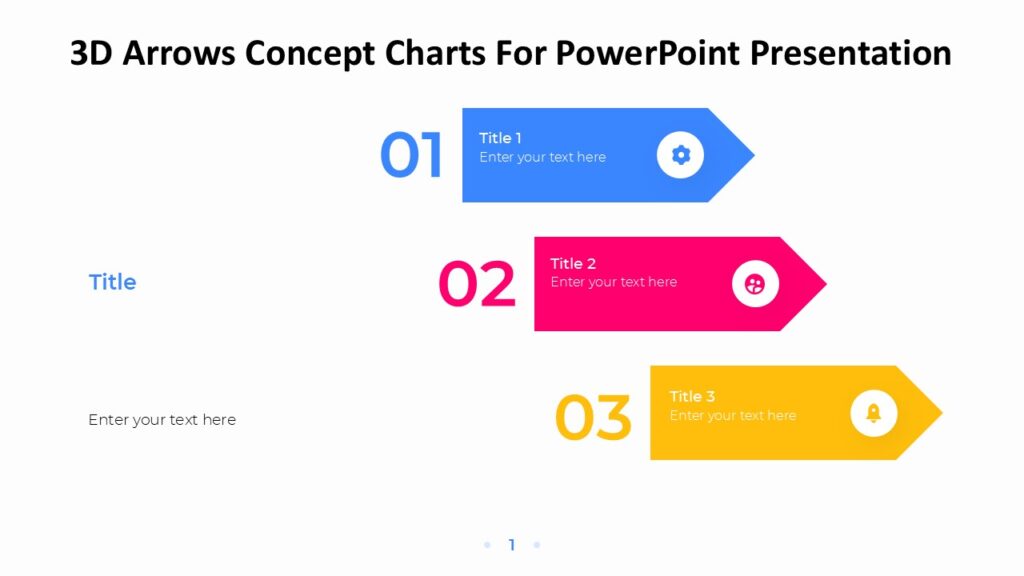 3D Arrows Concept Charts For PowerPoint Presentation : 100% Editable PPTx