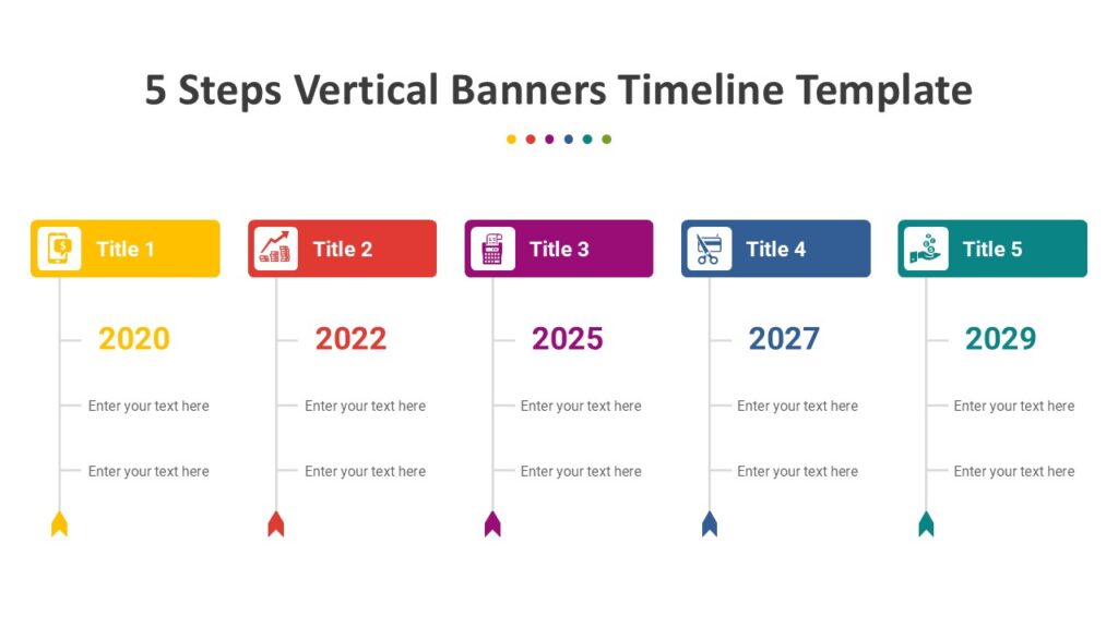 5 Steps Vertical Banners Timeline Template - PPTUniverse