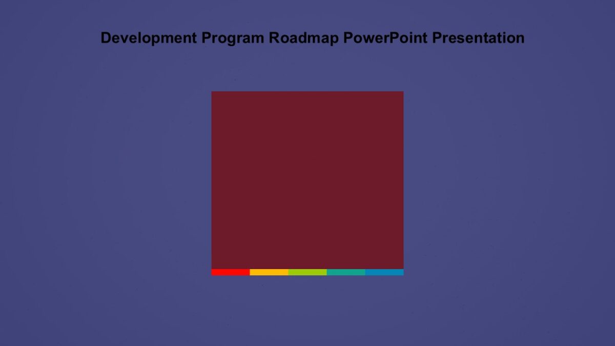 Development Program Roadmap PowerPoint Presentation - PPTUniverse