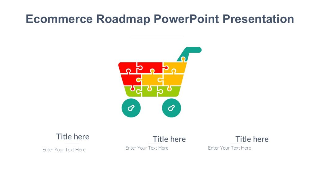 Ecommerce Roadmap PowerPoint Presentation - PPTUniverse