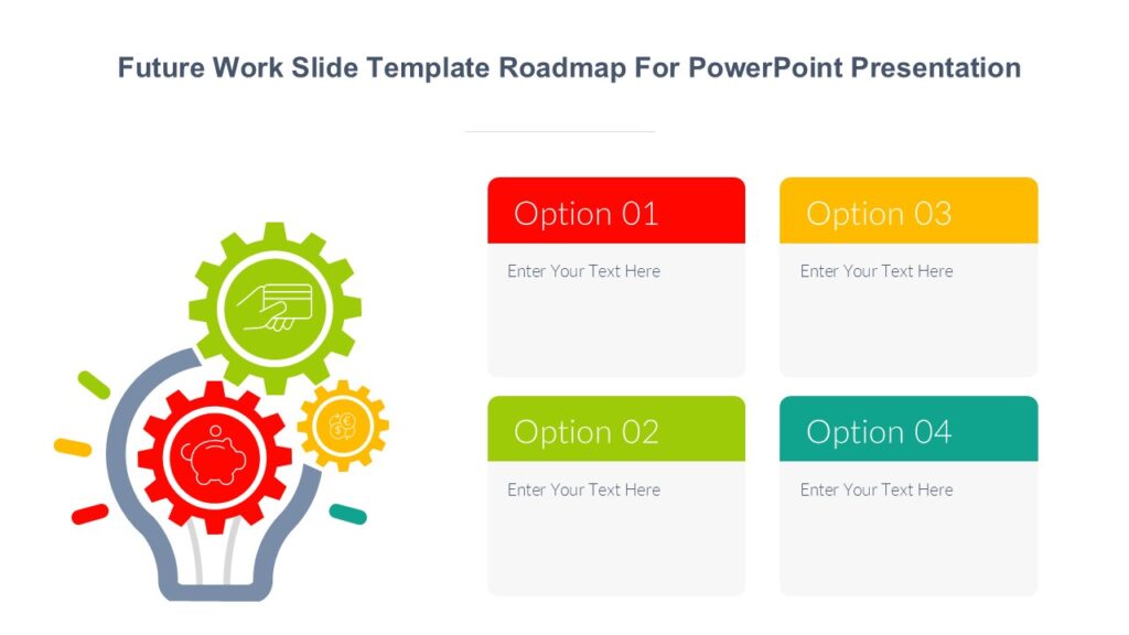 Future Work Slide Template Roadmap For PowerPoint Presentation Slide2 ...