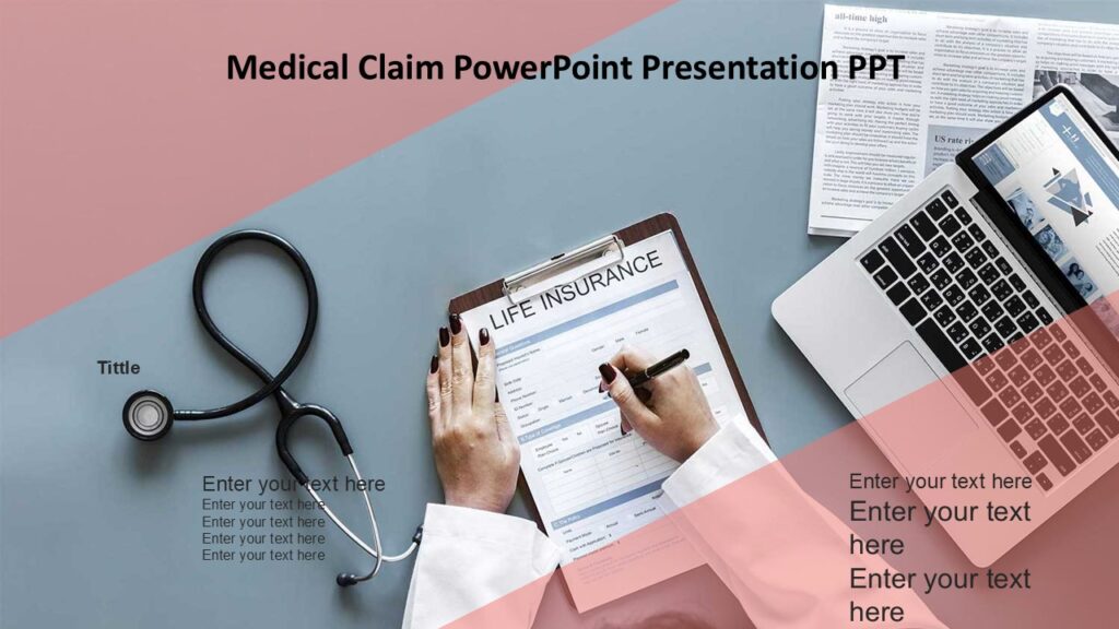 Medical Claim PowerPoint Presentation PPT : 100% Editable PPTx