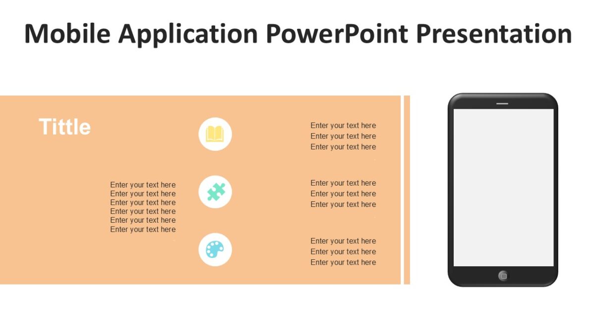Mobile Application PowerPoint Presentation : 100% Editable PPTx