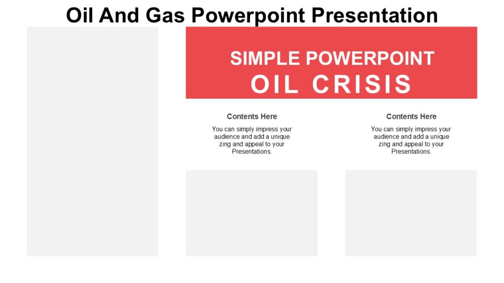 Oil And Gas Powerpoint Presentation : 100% Editable PPTx