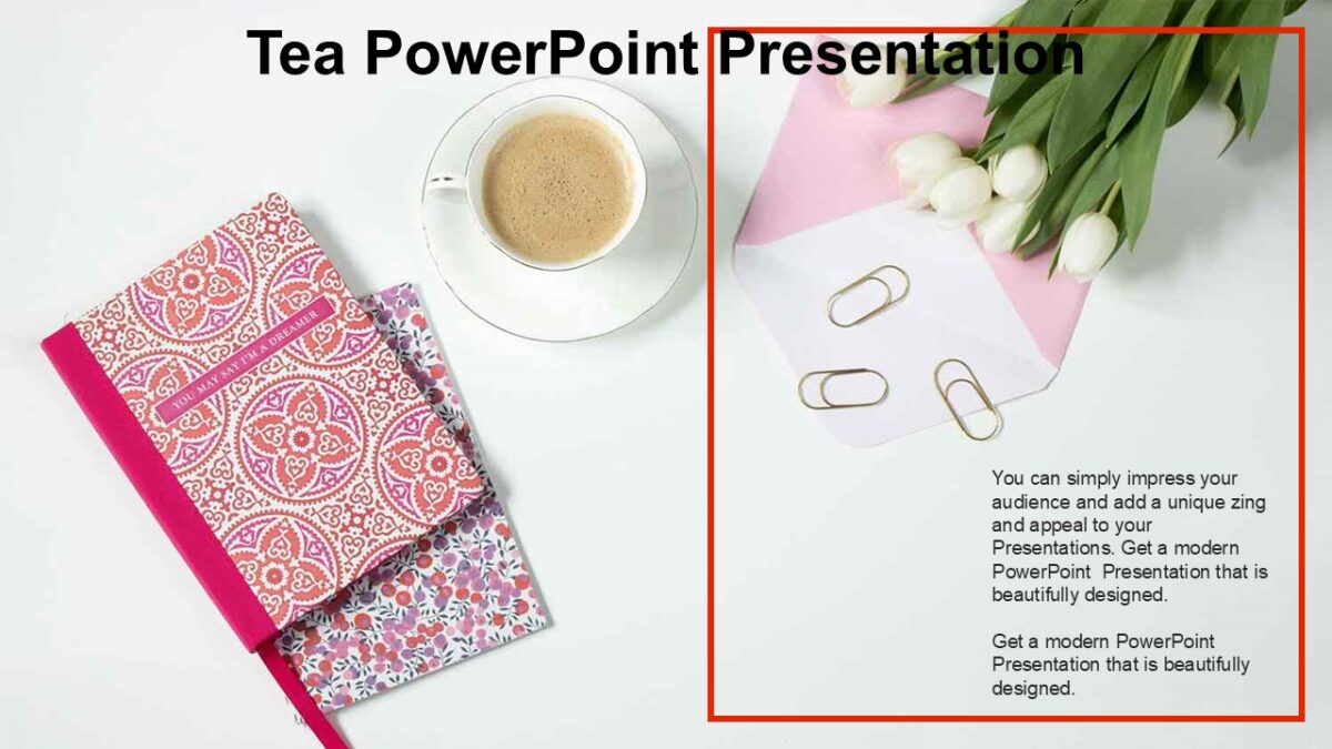 Tea PowerPoint Presentation - PPTUniverse