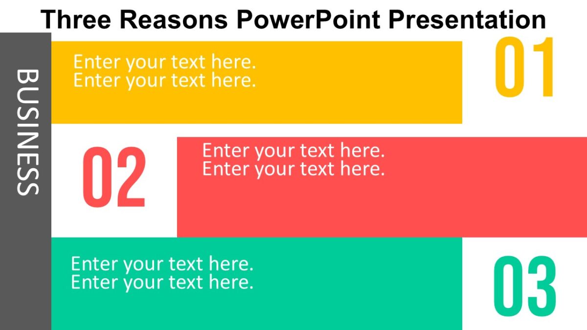 Three Reasons PowerPoint Presentation : 100% Editable PPTx