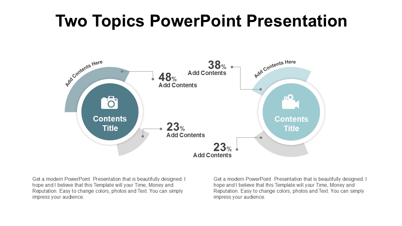 Two Topics PowerPoint Presentation - PPTUniverse