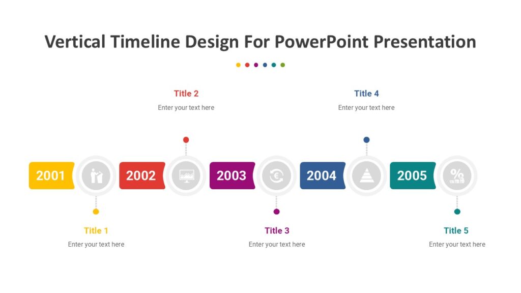Vertical Timeline Design For PowerPoint Presentation : 100% Editable PPTx