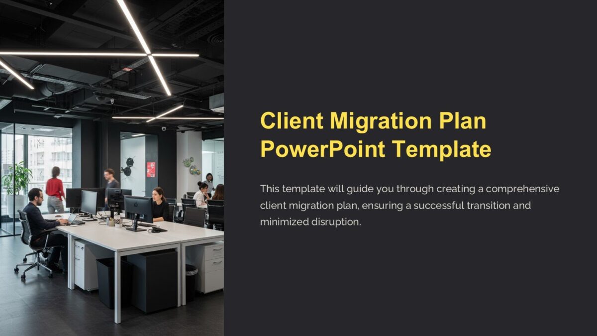 Client Migration Plan PowerPoint Template : 100% Editable PPTx