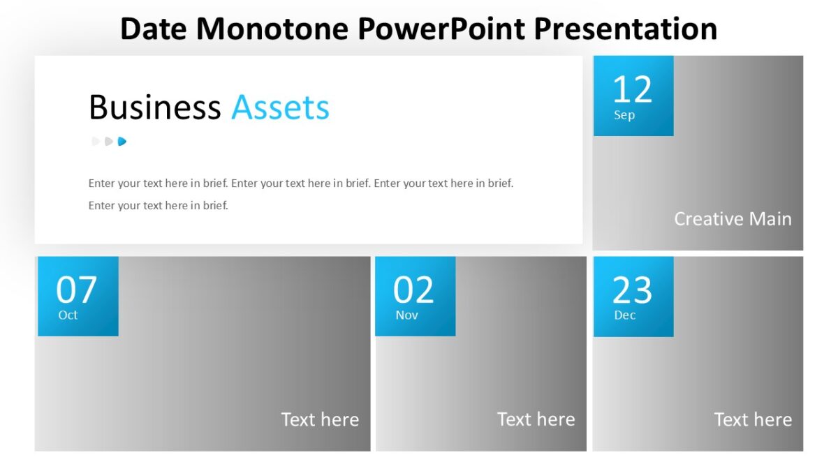 Date Monotone PowerPoint Presentation : 100% Editable PPTx