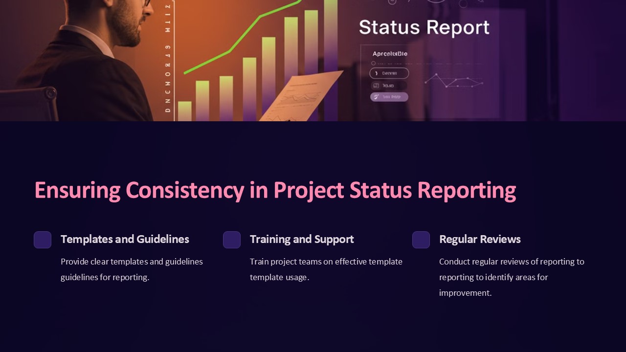 Ensuring Consistency in Project Status Reporting PowerPoint Presentation - PPTUniverse