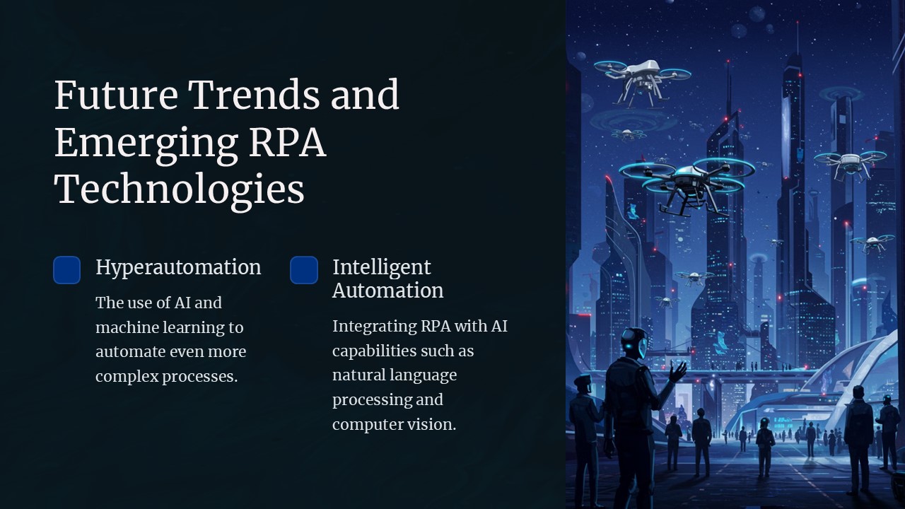 Future Trends and Emerging RPA Technologies PowerPoint Presentation - PPTUniverse