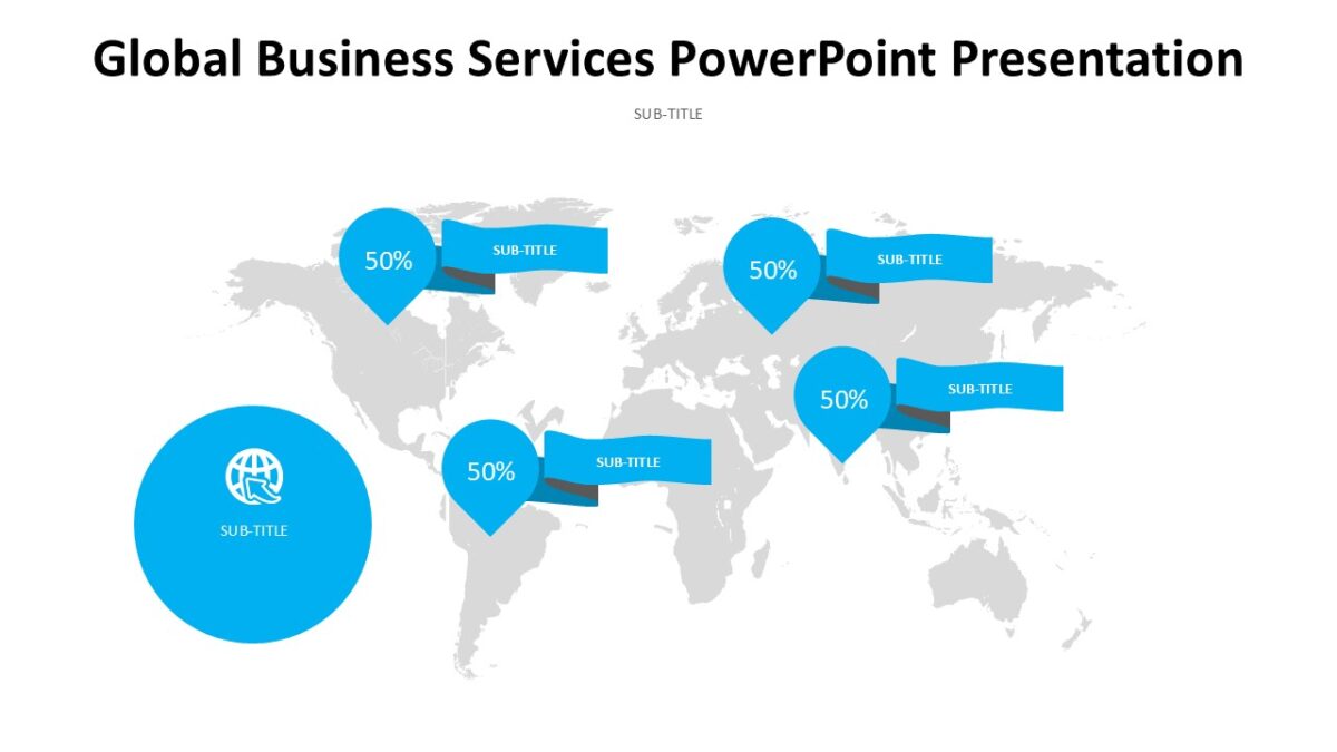 Global Business Services PowerPoint Presentation : 100% Editable PPTx