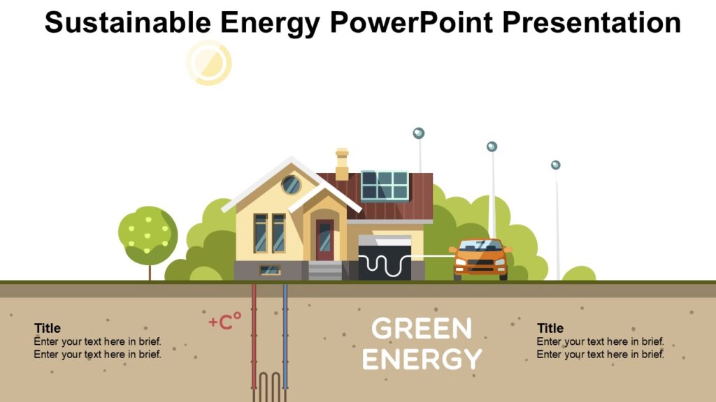 Sustainable Energy PowerPoint Presentation : 100% Editable PPTx