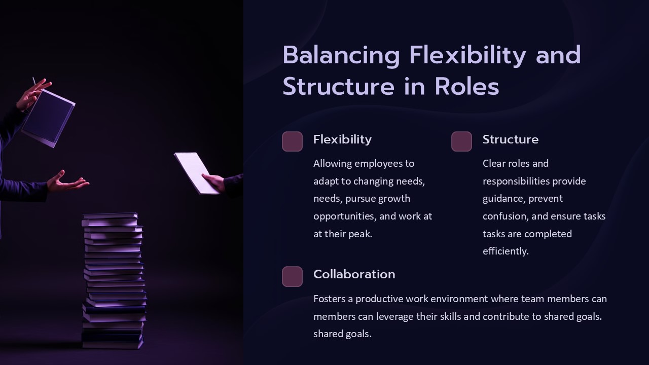 Balancing Flexibility and Structure in Roles PowerPoint Presentation - PPTUniverse
