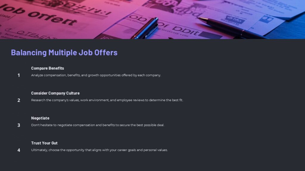 Balancing Multiple Job Offers PowerPoint Presentation : 100% Editable PPTx