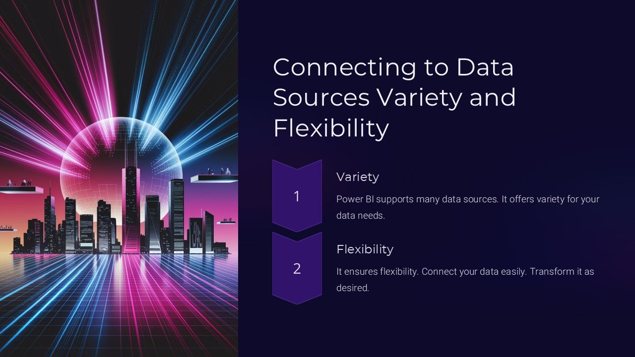 Connecting to Data Sources Variety and Flexibility PowerPoint ...