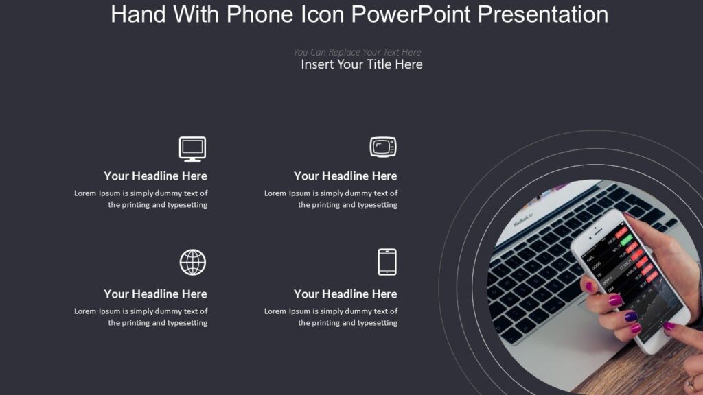 Hand With Phone Icon PowerPoint Presentation : 100% Editable PPTx