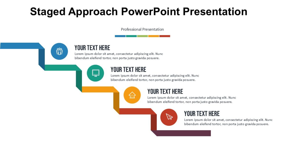 Staged Approach PowerPoint Presentation : 100% Editable PPTx