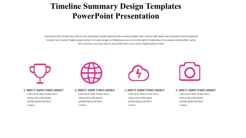 Timeline Summary Design Templates PowerPoint Presentation : 100% ...