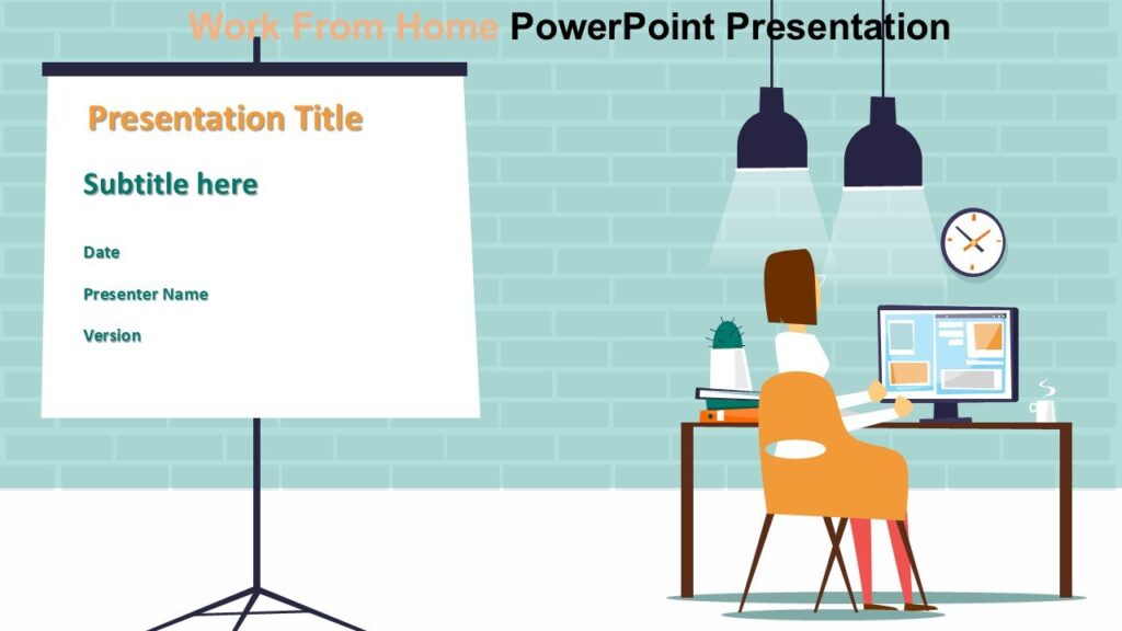 Work From Home PowerPoint Presentation : 100% Editable PPTx