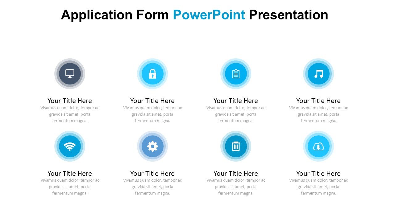 Application Form PowerPoint Presentation - PPTUniverse