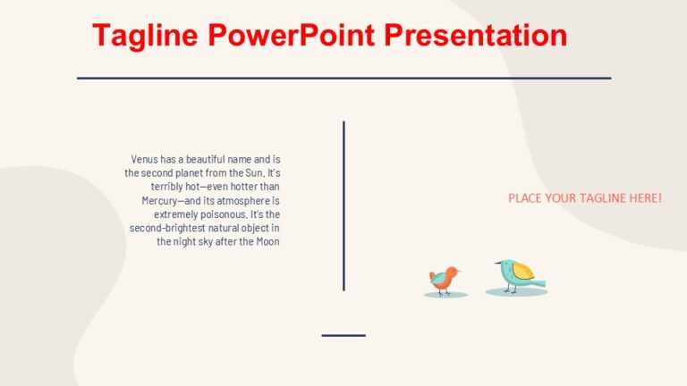Tagline PowerPoint Presentation : 100% Editable PPTx
